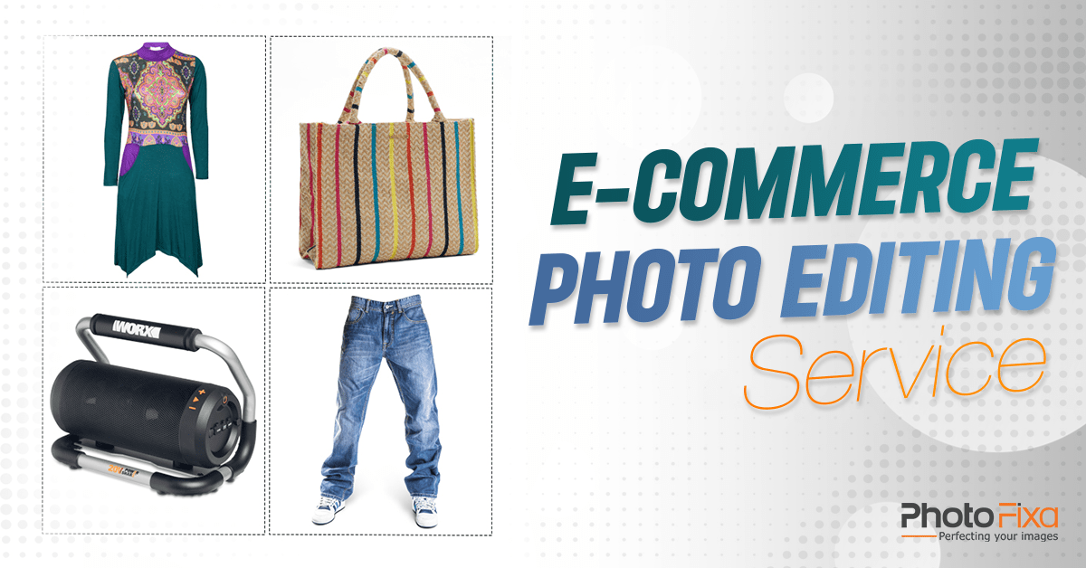 E-commerce Product Photo Editing | Photo Fixa